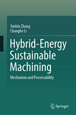 楽天ブックス: Hybrid-Energy Sustainable Machining: Mechanism and ...