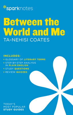 楽天ブックス: Between the World and Me Sparknotes Literature Guide ...