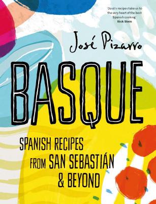 楽天ブックス: BASQUE:SPANISH RECIPES FROM SAN SEBAS(H) - JOSE *SEE ...