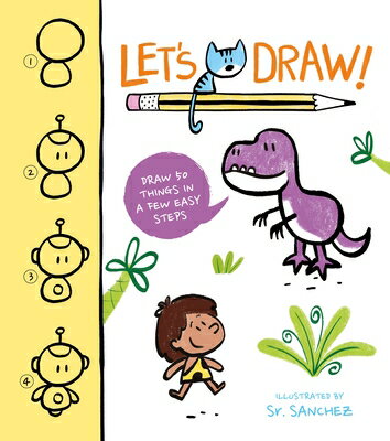 楽天ブックス: Let's Draw!: Draw 50 Things in a Few Easy Steps - Sr. Sanchez ...
