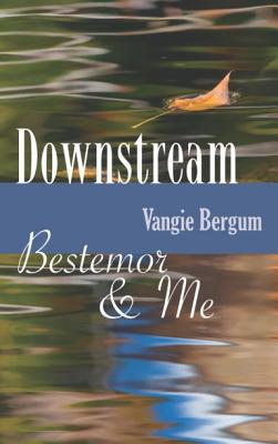 楽天ブックス: Downstream: Bestemor & Me - Vangie Bergum - 9781926710266 : 洋書