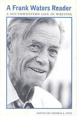 楽天ブックス: A Frank Waters Reader: A Southwestern Life in Writing - Frank ...