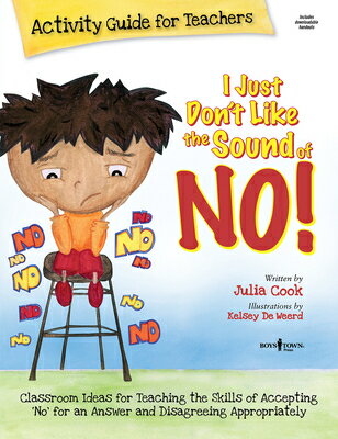 楽天ブックス: I Just Don't Like the Sound of No! Activity Guide for Teachers ...