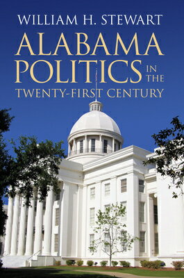 楽天ブックス: Alabama Politics in the Twenty-First Century - William H ...