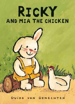 楽天ブックス: Ricky and Mia the Chicken - Guido Van Genechten - 9781605370279 ...