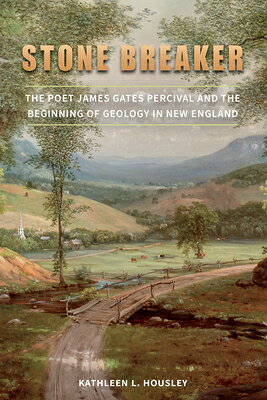 楽天ブックス: Stone Breaker: The Poet James Gates Percival and the Beginning ...