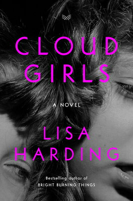楽天ブックス: Cloud Girls - Lisa Harding - 9780063270282 : 洋書
