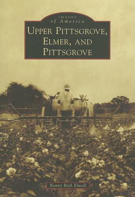 楽天ブックス: Upper Pittsgrove, Elmer, and Pittsgrove - Bonny Beth Elwell ...