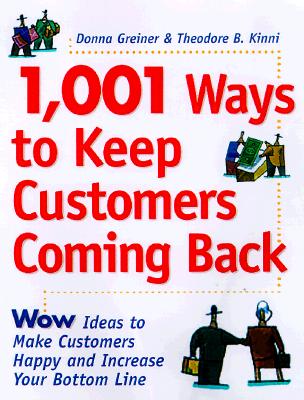 楽天ブックス: 1,001 Ways to Keep Customers Coming Back: Wow Ideas That Make ...