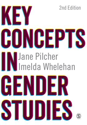 楽天ブックス: Key Concepts in Gender Studies - Jane Pilcher - 9781446260296 : 洋書