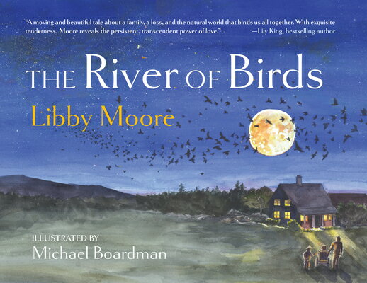 楽天ブックス: The River of Birds - Libby Moore - 9781734880298 : 洋書