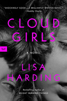 楽天ブックス: Cloud Girls - Lisa Harding - 9780063270299 : 洋書