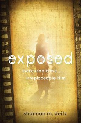 楽天ブックス: Exposed: Inexcusable Me... Irreplaceable Him - Shannon M. Deitz ...