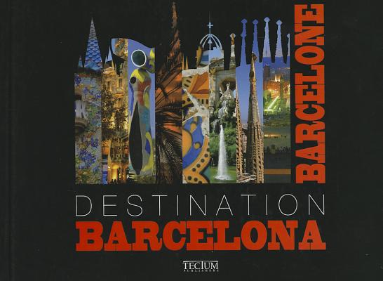 楽天ブックス: Destination Barcelona/Destination Barcelone - Tectum Publishers ...