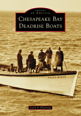 楽天ブックス: Chesapeake Bay Deadrise Boats - Larry Shepherd Chowning ...