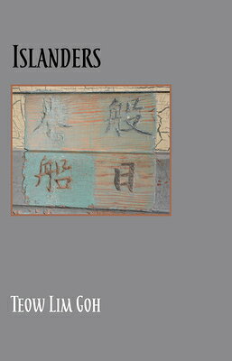楽天ブックス: Islanders - Teow Lim Goh - 9781942280316 : 洋書