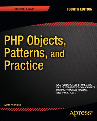 楽天ブックス: PHP Objects, Patterns, and Practice - Matt Zandstra - 9781430260318 : 洋書