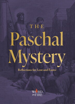 楽天ブックス: The Paschal Mystery: Reflections for Lent and Easter - Matthew ...