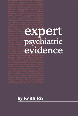 楽天ブックス: Expert Psychiatric Evidence - Keith Rix - 9781908020321 : 洋書