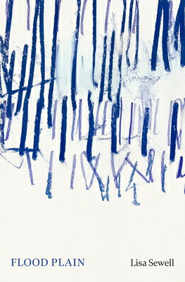 楽天ブックス: Flood Plain - Lisa Sewell - 9781946830326 : 洋書