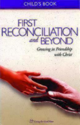 楽天ブックス: First Reconciliation and Beyond, Child's Book: Growing in ...
