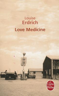 楽天ブックス: Love Medicine - Louise Erdrich - 9782253160328 : 洋書