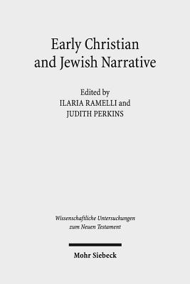 楽天ブックス: Early Christian and Jewish Narrative: The Role of Religion in ...