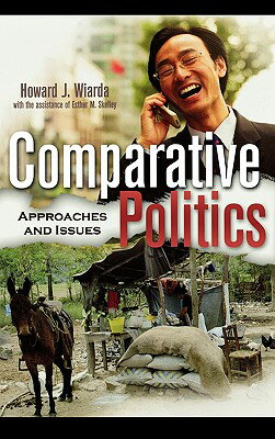楽天ブックス: Comparative Politics: Approaches and Issues - Howard Wiarda ...
