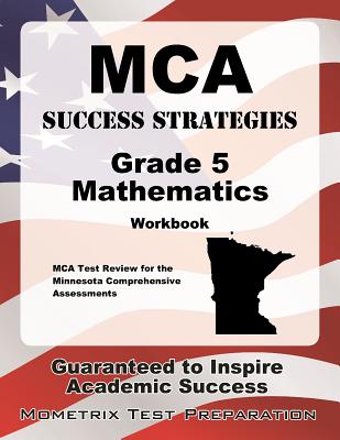 楽天ブックス: MCA Success Strategies Grade 5 Mathematics Workbook: MCA Test ...