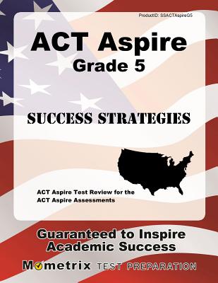 楽天ブックス: ACT Aspire Grade 5 Success Strategies Study Guide: ACT Aspire ...