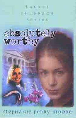 楽天ブックス: Absolutely Worthy: Volume 4 - Stephanie Perry Moore ...