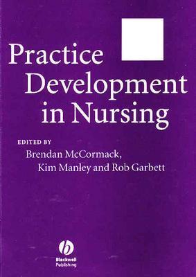 楽天ブックス: Practice Development in Nursing - McCormack - 9781405110389 : 洋書