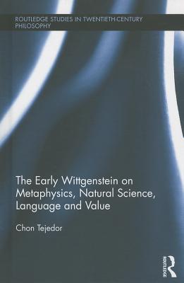 楽天ブックス: The Early Wittgenstein on Metaphysics, Natural Science ...