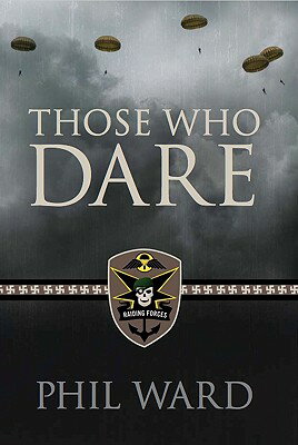 楽天ブックス: Those Who Dare - Phil Ward - 9781608320400 : 洋書