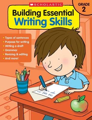 楽天ブックス: Building Essential Writing Skills: Grade 2 - Scholastic ...