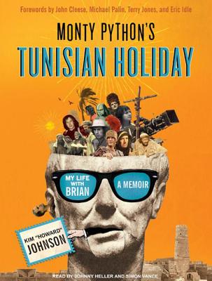 楽天ブックス: Monty Python's Tunisian Holiday: My Life with Brian - Kim ...