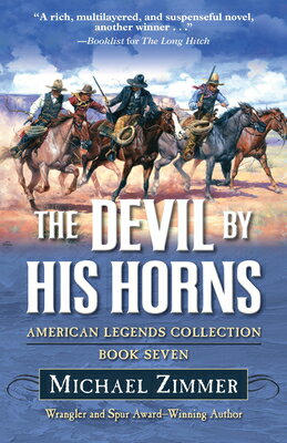 楽天ブックス: The Devil by His Horns - Michael Zimmer - 9781432890452 : 洋書