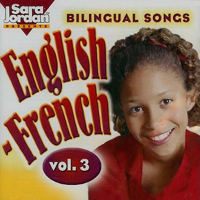 楽天ブックス: Bilingual Songs English-French: Vol. 3 - Sara Jordan ...