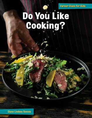 楽天ブックス: Do You Like Cooking? - Diane Lindsey Reeves - 9781668920466 : 洋書