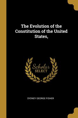 楽天ブックス: The Evolution of the Constitution of the United States ...