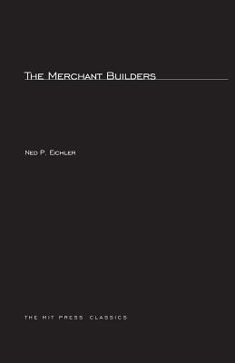 楽天ブックス: The Merchant Builders - Ned P. Eichler - 9780262550475 : 洋書