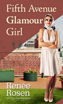 楽天ブックス: Fifth Avenue Glamour Girl - Renee Rosen - 9798885790475 : 洋書