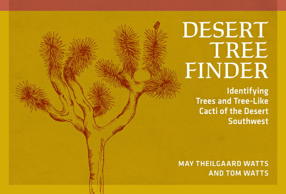 楽天ブックス: Desert Tree Finder: Identifying Trees and Tree-Like Cacti of ...