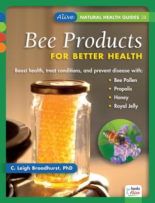 楽天ブックス: Bee Products for Better Health - C. Leigh Broadhurst ...