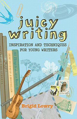 楽天ブックス: Juicy Writing: Inspiration and Techniques for Young Writers ...