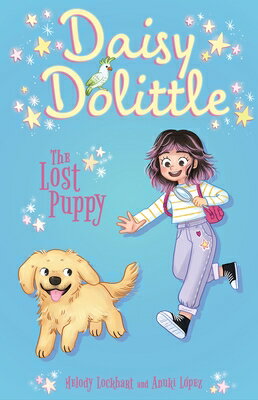 楽天ブックス: Daisy Dolittle: The Lost Puppy - Melody Lockhart ...