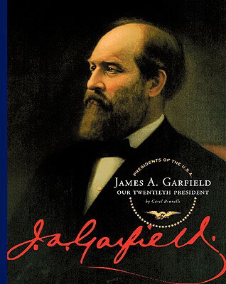 楽天ブックス: James A. Garfield - Carol Brunelli - 9781602530492 : 洋書
