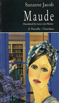 楽天ブックス: Maude - Suzanne Jacob - 9781550710496 : 洋書