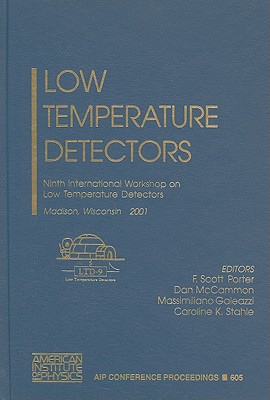 楽天ブックス: Low Temperature Detectors: Ninth International Workshop on Low ...