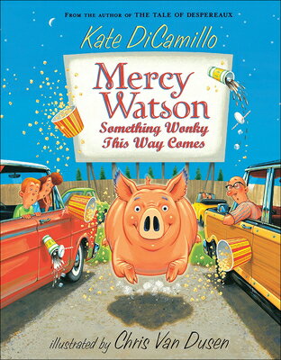 楽天ブックス: Mercy Watson Something Wonky This Way Comes - Kate DiCamillo ...
